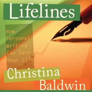 lifelines: how personal writing can save your life