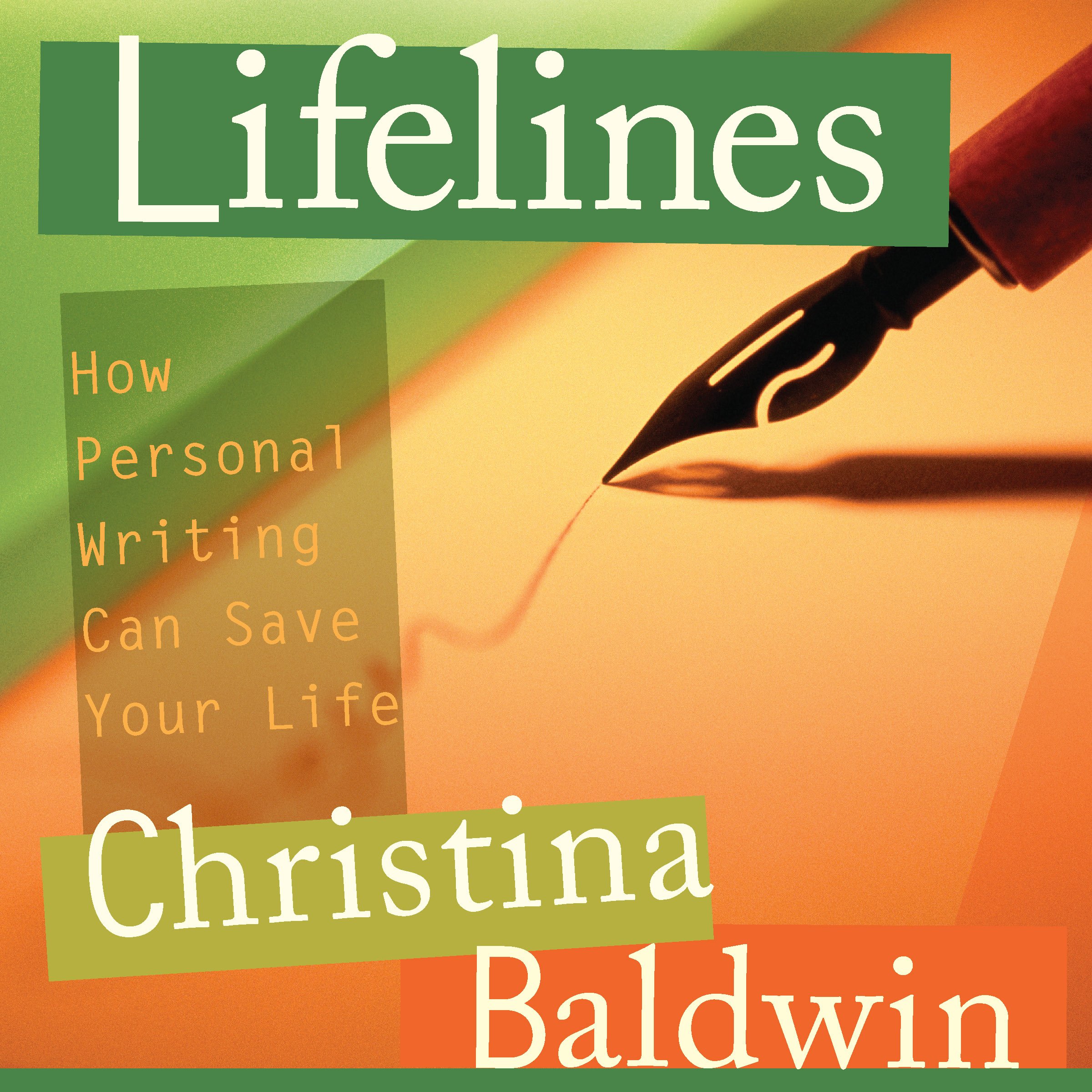 Lifelines: How Personal Writing Can Save Your Life