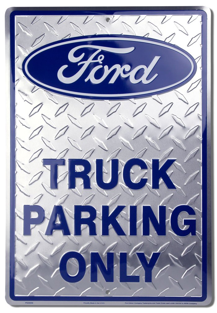 Ford Truck Parking Sign