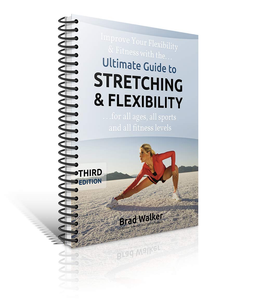 By Brad Walker Ultimate Guide to Stretching & Flexibility (Handbook) (3rd Third Edition) [Spiral-bound]