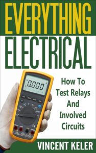 everything electrical how to test relays and involved circuits