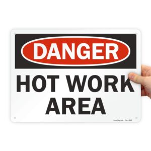 smartsign-s-9896-pl-14 "danger - hot work area" sign | 10" x 14" plastic