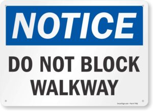 smartsign s-5852-pl-14 "notice - do not block walkway" sign | 10" x 14" plastic