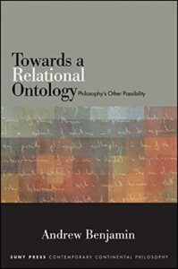 towards a relational ontology: philosophy's other possibility (suny series in contemporary continental philosophy)