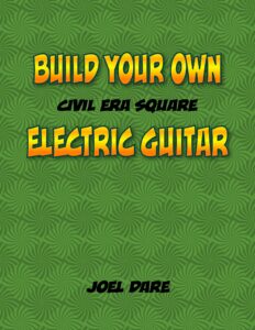 build your own electric guitar: the civil era square cigar box style electric guitar