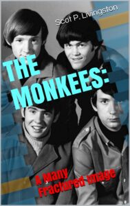 the monkees: a many fractured image