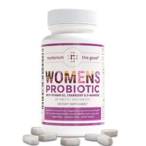 replenish the good probiotics for women digestive health, 60 tablets - gut health probiotics with d3, prebiotics & cranberry - vegan, uti & yeast defense - 15x more effective than regular capsules