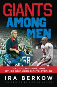 giants among men: y.a., l.t., the big tuna, and other new york giants stories