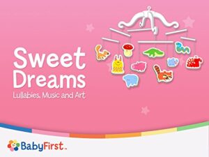 sweet dreams: lullabies music and art for babies