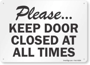 smartsign "please keep door closed at all times" sign | 10" x 14" plastic