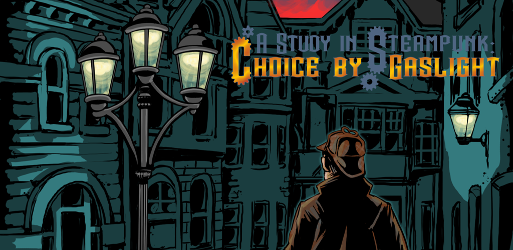 A Study in Steampunk: Choice by Gaslight