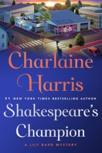 shakespeare's champion: a lily bard mystery (lily bard mysteries book 2)