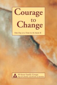 courage to change—one day at a time in al‑anon ii