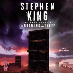 the dark tower ii: the drawing of the three