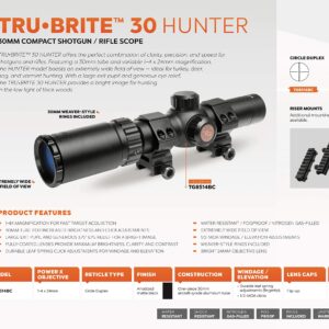 TRUGLO TruBrite 30 Hunter 30mm Compact Waterproof, Shockproof, Fogproof Gun Hunting Scope, 1-4 x 24mm, Matte Black