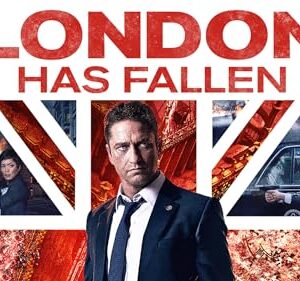 London Has Fallen