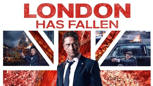 London Has Fallen