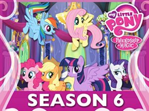 my little pony: friendship is magic - season 6