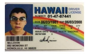 mclovin - hawaii drivers license - superbad - novelty movie prop reproduction