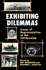 exhibiting dilemmas: issues of representation at the smithsonian