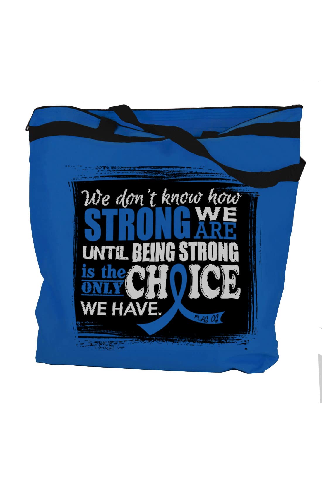 Fight Like a Girl How Strong We Are Darcey Tote Bag for Arthritis, Colon Cancer, Rectal Cancer Awareness - Blue Ribbon