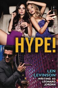 hype! (the len levinson collection book 7)