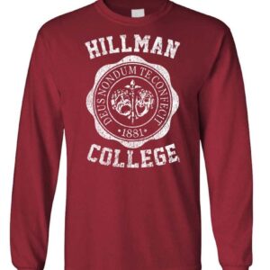 HILLMAN COLLEGE - retro 80s sitcom tv - Long Sleeved Tee, XL, Maroon