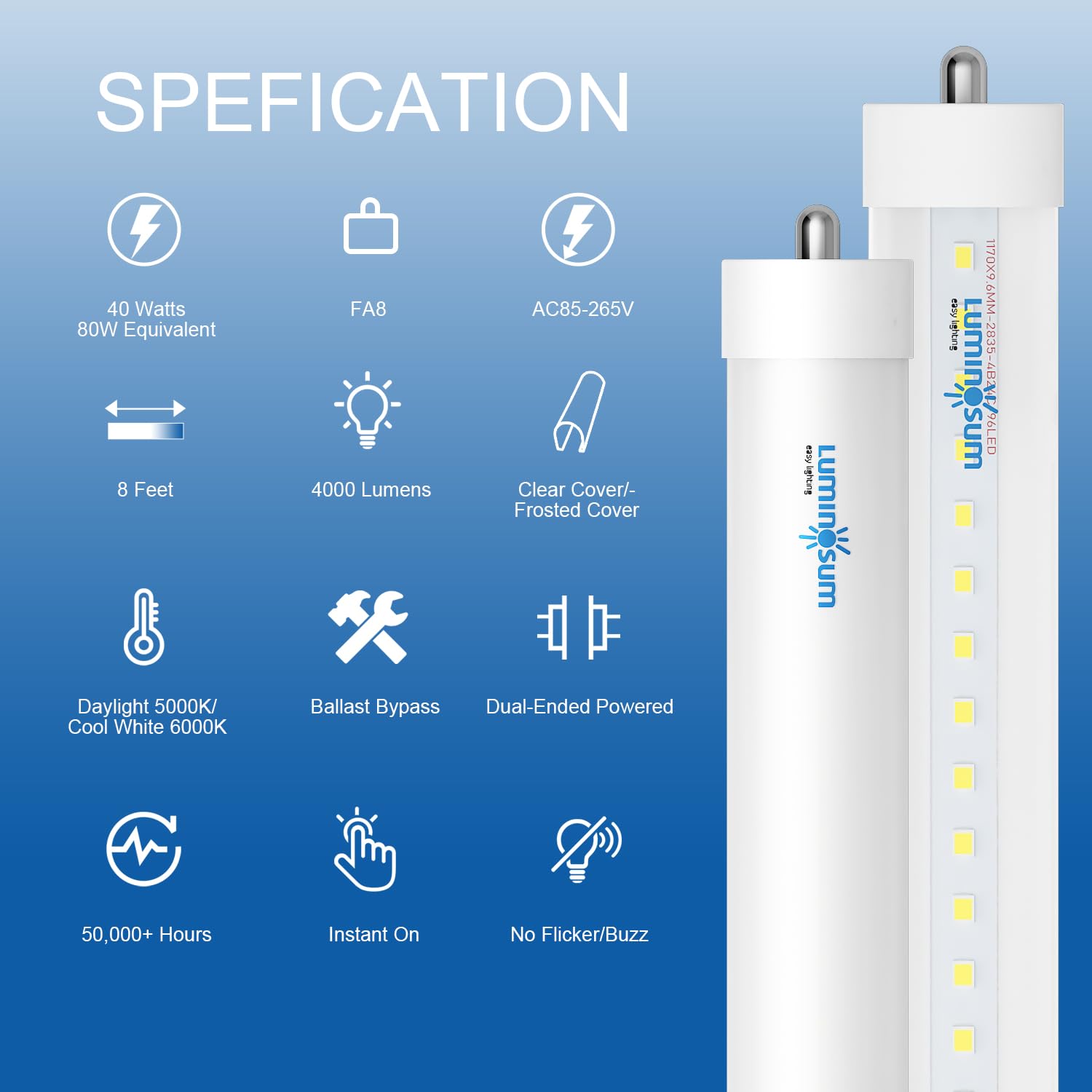 LUMINOSUM, T8 LED Tube Light 8 Feet 40W, Single Pin FA8 Base, Clear Cover, Cool White 6000k, Fluorescent Tube Replacement, ETL Certified, 20-Pack