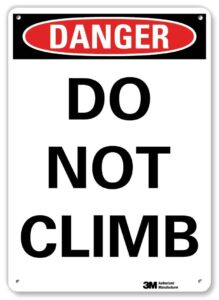 smartsign "danger - do not climb" sign | 10" x 14" 3m reflective aluminum