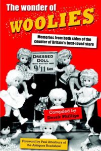 the wonder of woolies: memories from both sides of the counter of britain's best-loved store