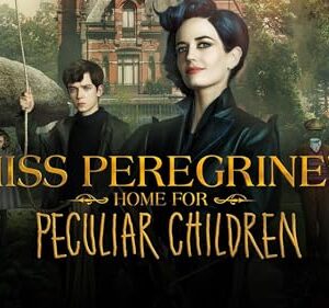 Miss Peregrine's Home for Peculiar Children