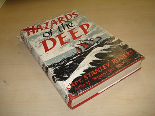 Hazards Of The Deep by Stanley Rogers