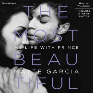 the most beautiful: my life with prince