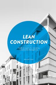 lean construction: practical insights for innovating construction management