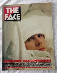 the face magazine no. 19 (november 1981) julian cope, bow wow wow, gary numan, thomas dolby, barney bubbles, mood six, keith allen, perry haines, pete shelley, david bowie, punk rock