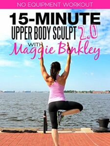 15-minute upper body sculpt 2.0 workout