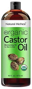 natural riches organic castor oil cold pressed usda certified for dry skin hair loss dandruff thicker hair - moisturizes skin helps hair growth thicker eyelashes eyebrows hexane free16 fl. oz.