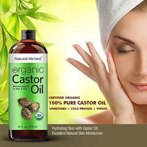 Natural Riches Organic Castor Oil Cold pressed USDA certified for Dry Skin Hair Loss Dandruff Thicker Hair - Moisturizes Skin Helps Hair growth Thicker Eyelashes Eyebrows Hexane free16 fl. oz.