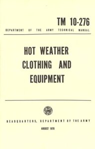 militaria hot weather clothing & equipment manual (tm 10-276), manilla