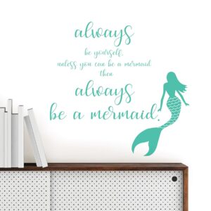 WallPops DWPQ2384 Always be a Mermaid Wall Quote, Green