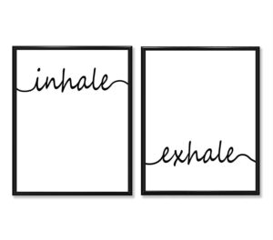 inhale exhale - great yoga poster for gym, calming home and bedroom decor, calm and peace minimalist quote, 11x14 unframed typography art print poster, set of 2 black and white