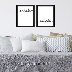 Inhale Exhale - Great Yoga Poster for Gym, Calming Home and Bedroom Decor, Calm and Peace Minimalist Quote, 11x14 Unframed Typography Art Print Poster, Set of 2 Black and White