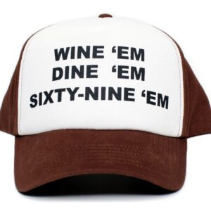 Wine EM Dine EM Sixty-Nine EM 69 Custom Hat Cap Unisex-Adult One Size Multi (Brown/White/Brown)