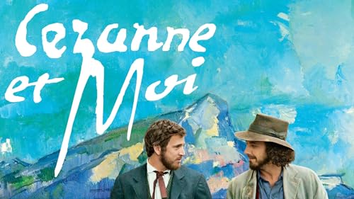 Cézanne et Moi (English Subtitled)