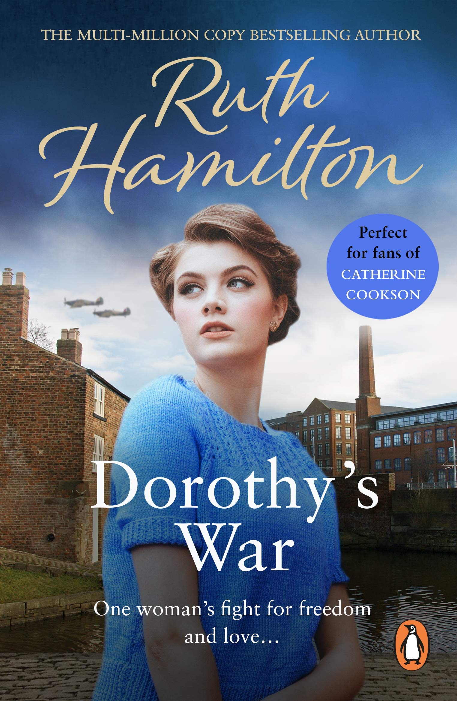 Dorothy's War: a powerfully atmospheric, heart-warming and compelling coming of age saga set in the North-West from bestselling author Ruth Hamilton