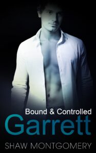 garrett (bound & controlled book 1)