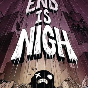 The End Is Nigh - Nintendo Switch