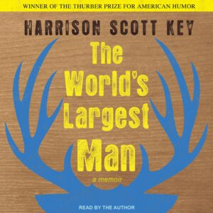 the world's largest man: a memoir