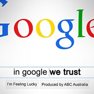 In Google We Trust