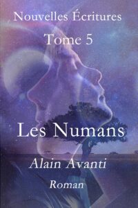 les numans (nouvelles Écritures t. 5) (french edition)